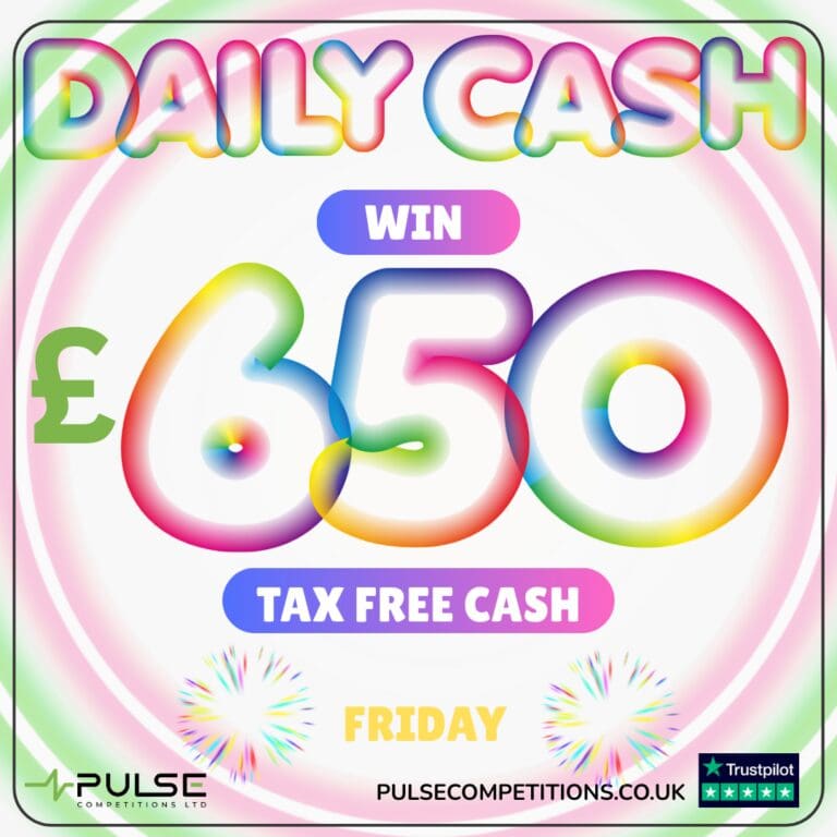 Daily Cash Draw – £650 Cash – Pulse Competitions