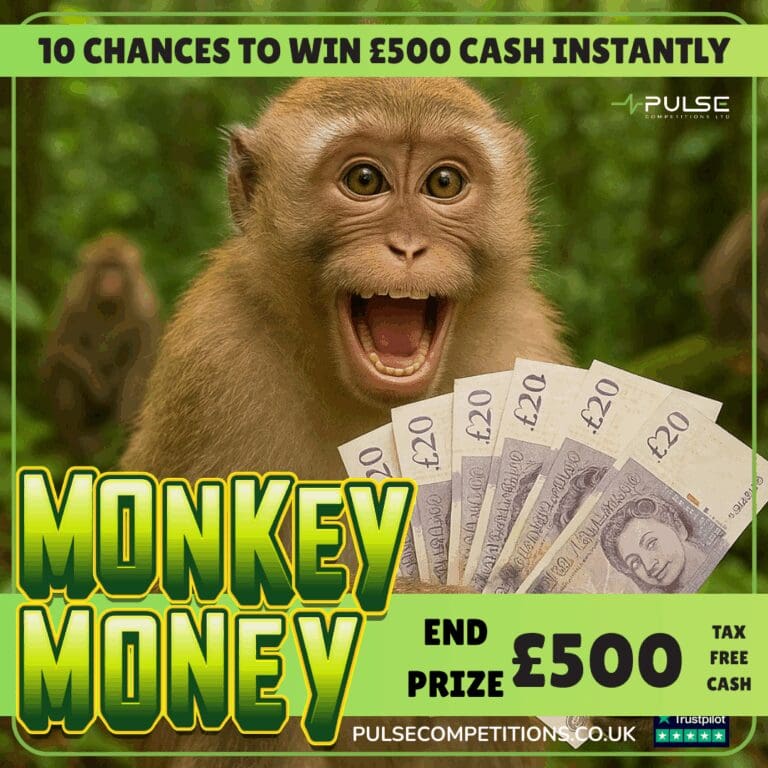 Monkey Money – 11 Chances to win £500 Cash – Pulse Competitions