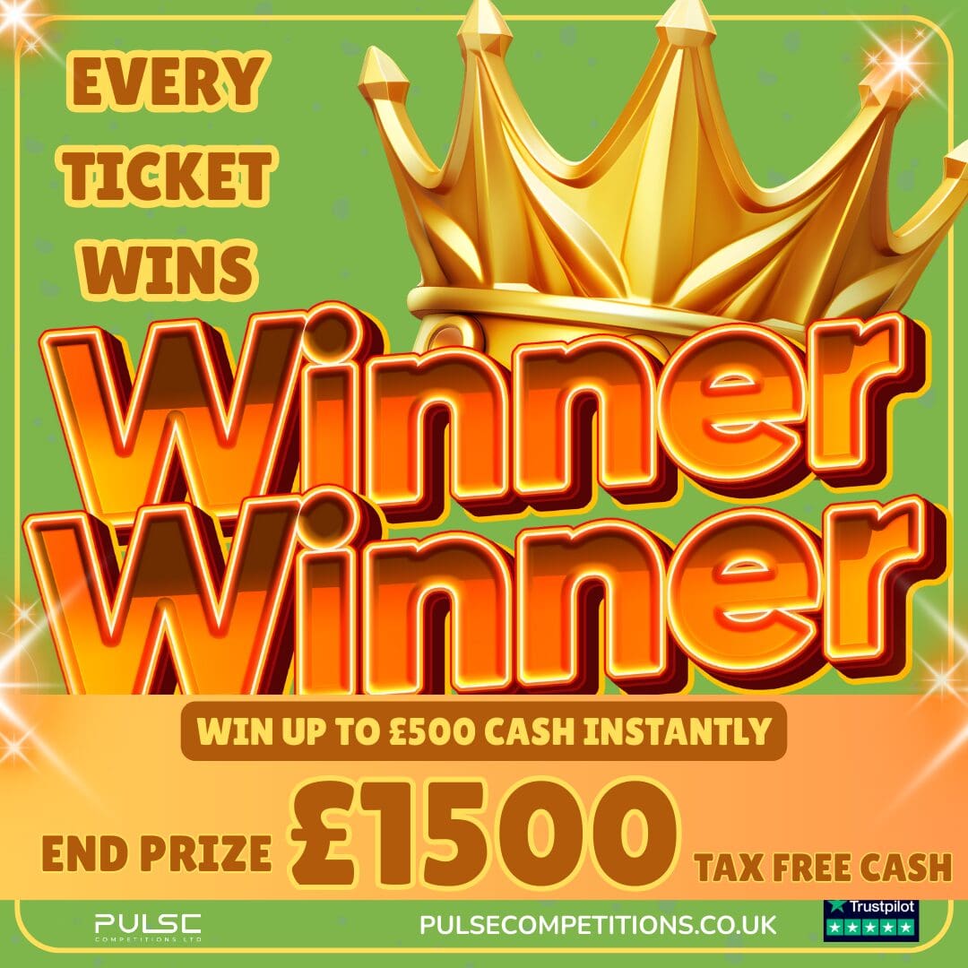 WINNER WINNER – £1500 End prize – 4000 Instant prizes – Pulse Competitions